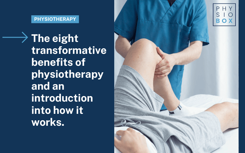 How physiotherapy works and eight of its brilliant benefits